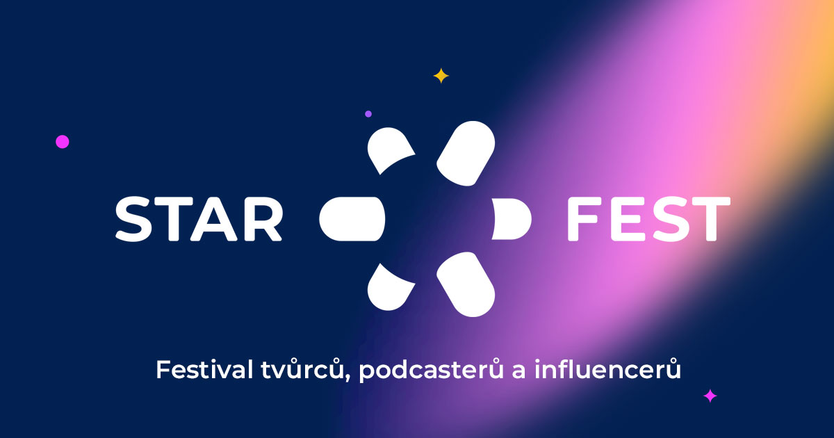 StarFest Ostrava - festival tvůrců, podcasterů a influencerů | Starfest